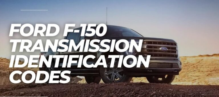 Ford F-150 Transmission Identification Codes - Everything You Need to Know!